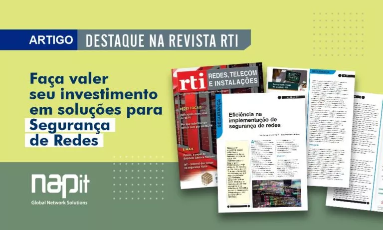 Revista RTI: Eficiência na implantação de segurança de rede - Nap IT ...